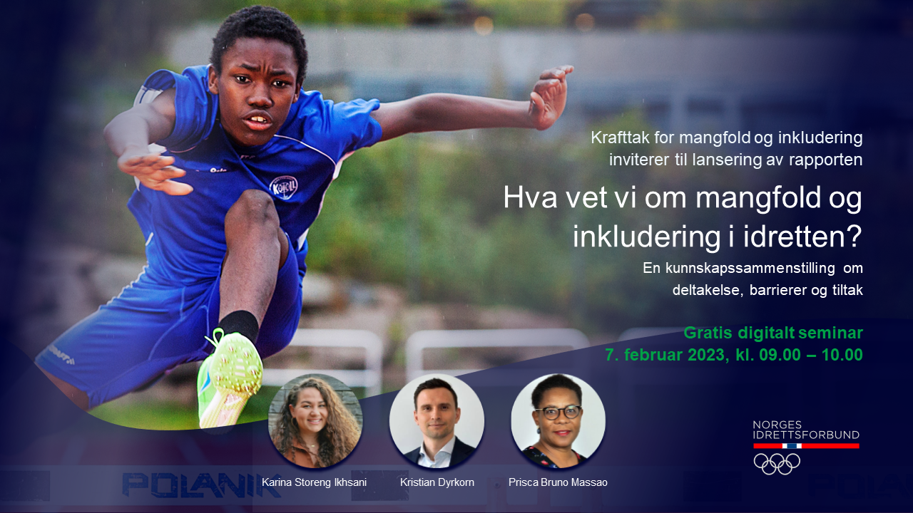 Rapportlansering: «Hva vet vi om mangfold og inkludering i idretten?»